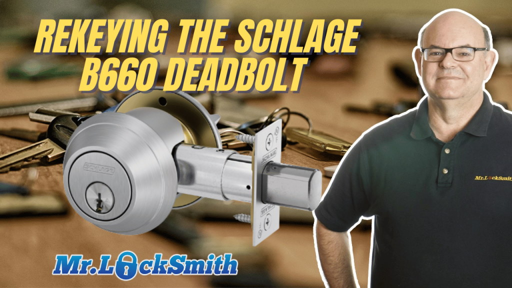 Step-by-Step Tutorial | Rekeying the Schlage B660 Deadbolt - Mr. Locksmith